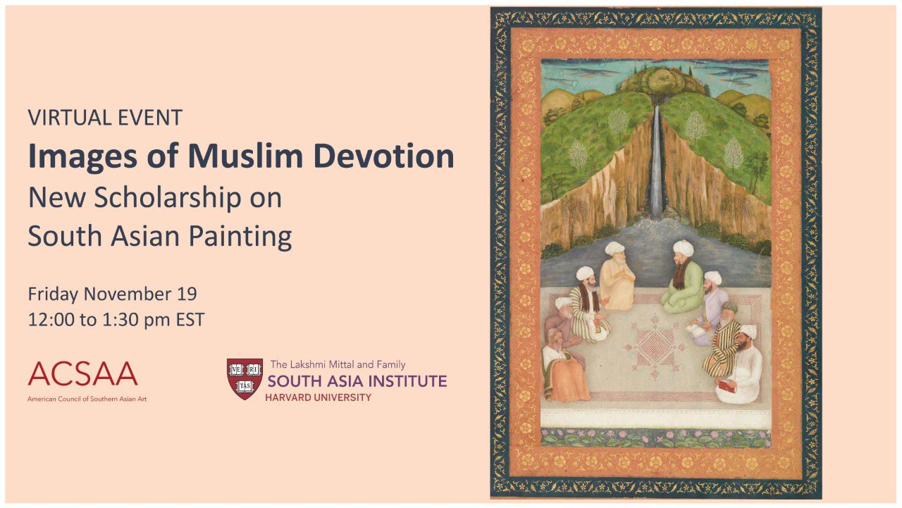 Faces of God: Images of Muslim Devotion in Indian Painting • The ...